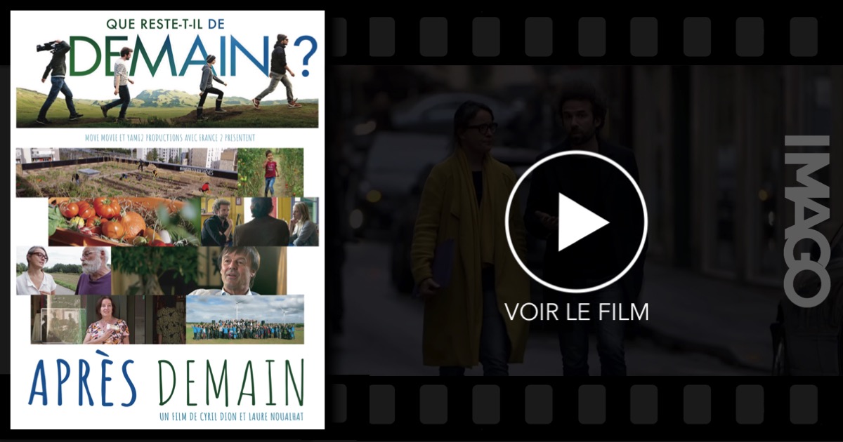 Voir : Après Demain, sur Imago TV