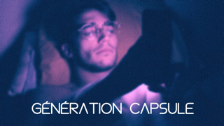 Voir : Génération Capsule, sur Imago TV